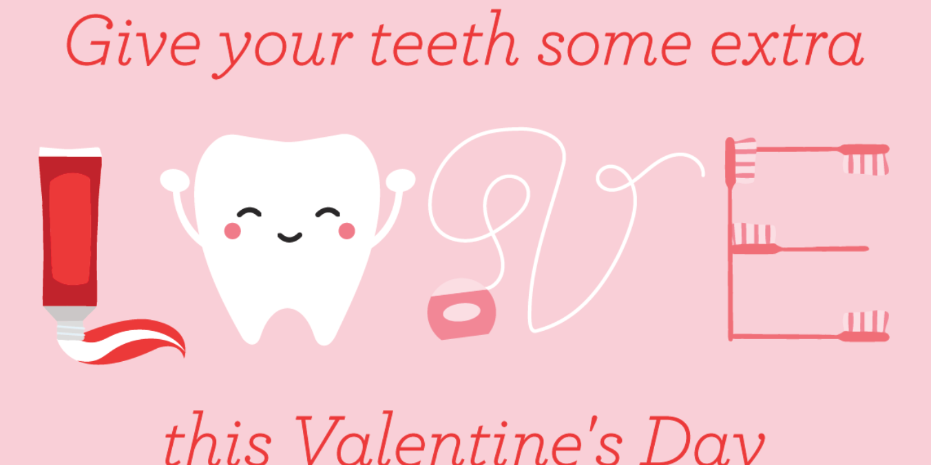 Give Your Teeth Some Extra Love this Valentine's Day! - Fremont Hills ...